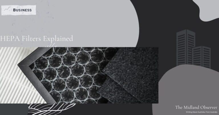 HEPA Filters Explained - The Midland Observer